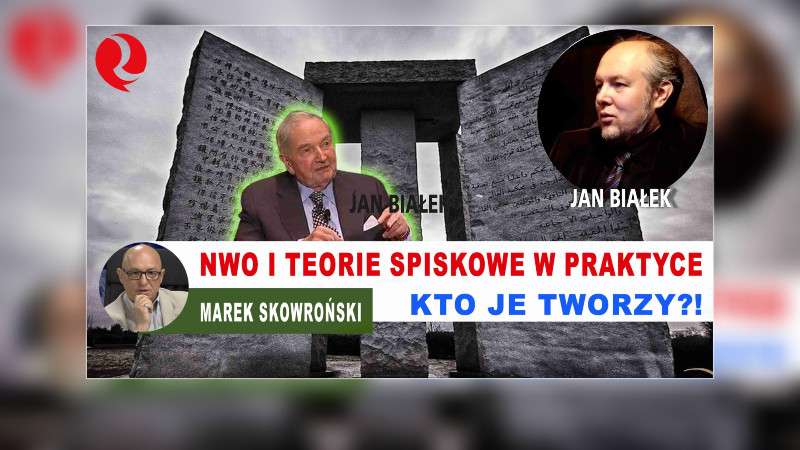 Technologie postindustrialne, NWO i teorie spiskowe – Jan Białek